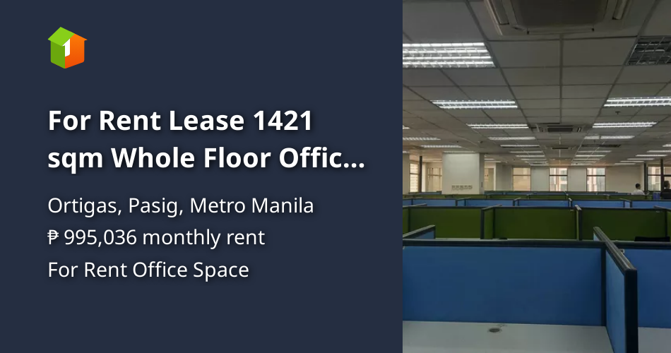 For Rent Lease 1421 sqm Whole Floor Office Space Ortigas [Commercial ...