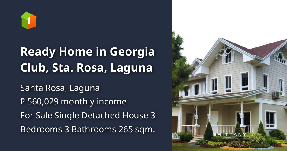 Ready Home in Georgia Club, Sta. Rosa, Laguna [Houses and Lots 🏘️ ...
