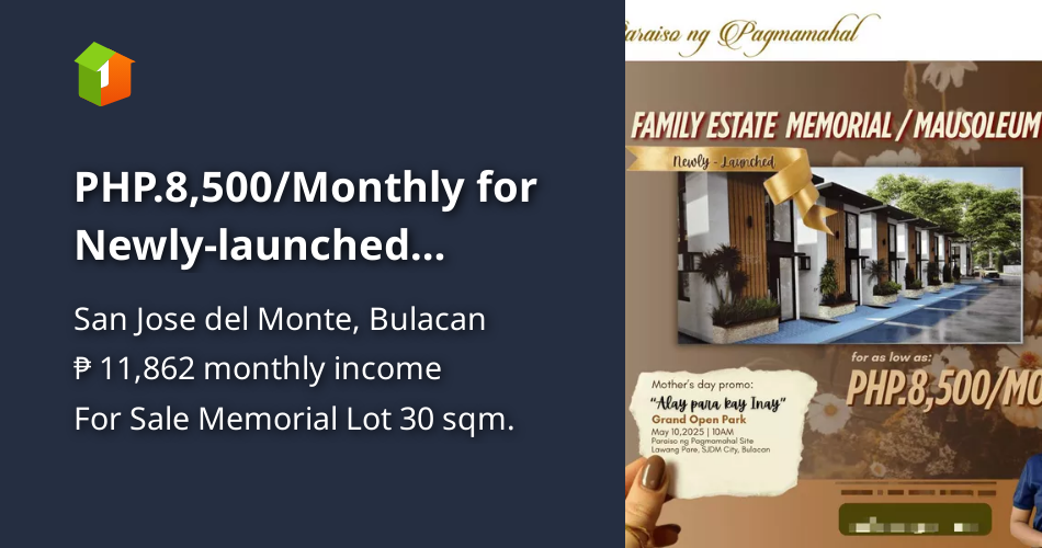 PHP.8,500/Monthly for Newly-launched Mausoleum / Mosoleo Lots in ...