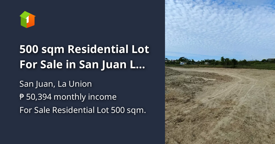 500 sqm Residential Lot For Sale in San Juan La Union [Lots 🚜] (January ...