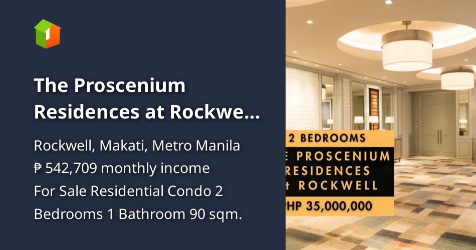 The Proscenium Residences at Rockwell 2 Bedroom Unit for Sale [Condos 🏙 ...