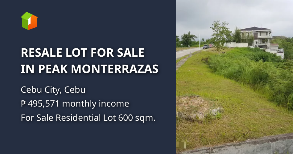 RESALE LOT FOR SALE IN PEAK MONTERRAZAS [Lots 🚜] (August 2025) in Cebu ...