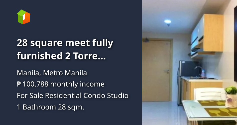 28 square meet fully furnished 2 Torre Lorenzo Condominium Unit infront ...