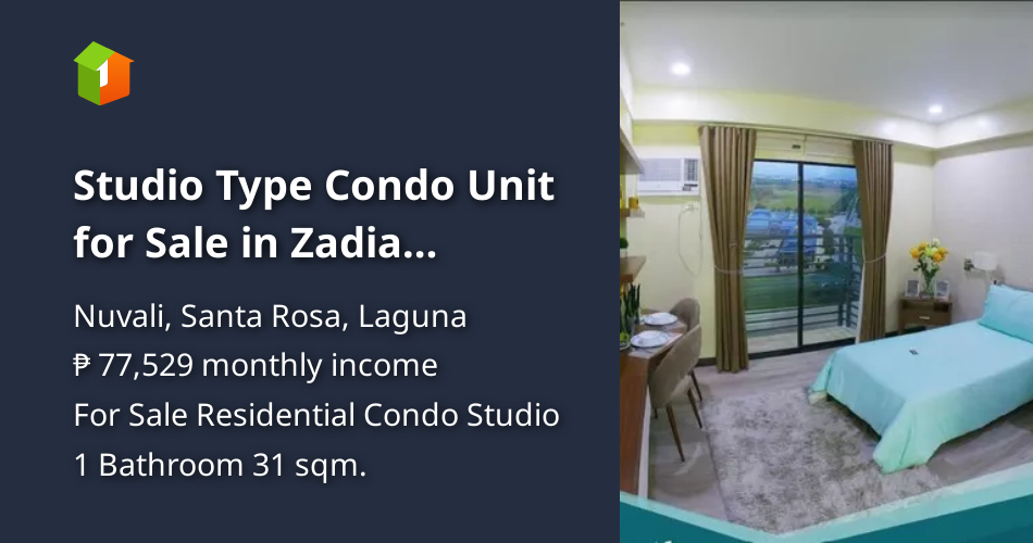Studio Type Condo Unit for Sale in Zadia Greenfield City, Laguna [Condos 🏙️] (October 2024) in ...