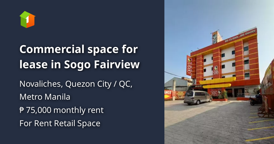 Commercial space for lease in Sogo Fairview [Commercial Properties 🏭 ...