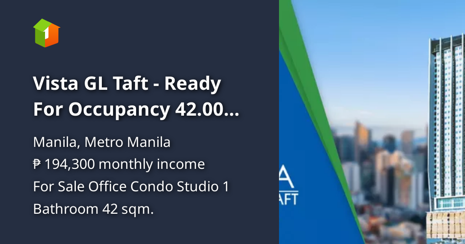 Vista GL Taft - Ready For Occupancy 42.00 sqm Studio Office Condo For ...