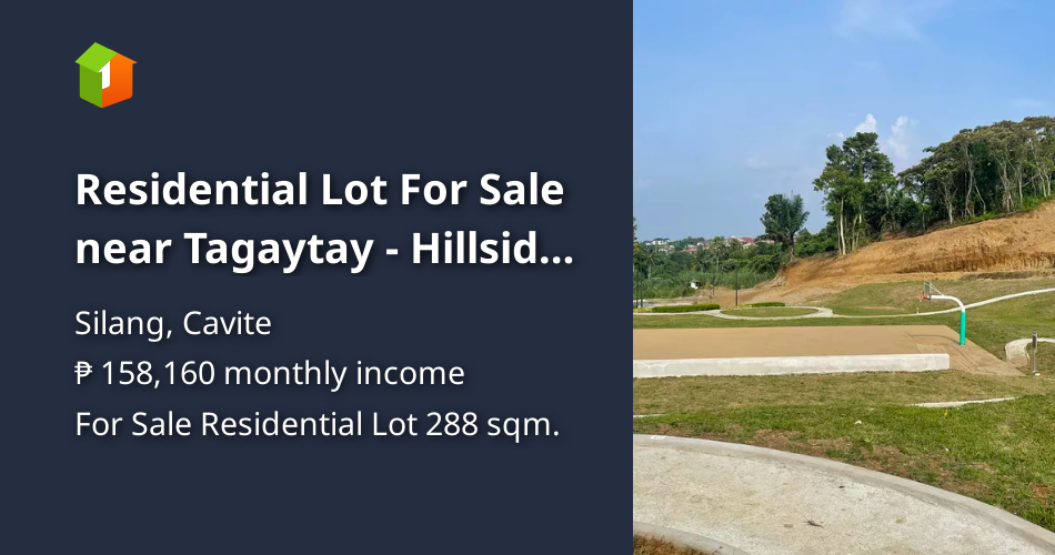 Residential Lot For Sale near Tagaytay - Hillside Ridge by Ayala [Lots ...