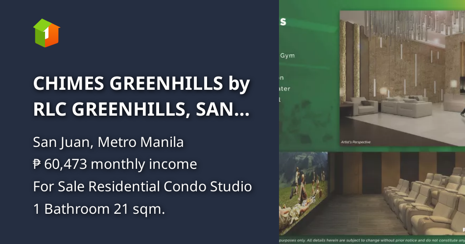CHIMES GREENHILLS by RLC GREENHILLS, SAN JUAN CITY [Condos 🏙️] (July ...