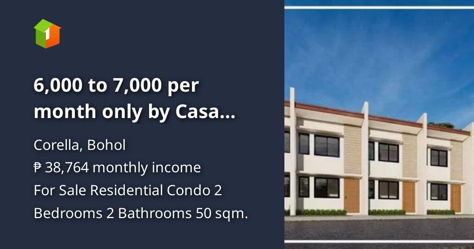 6,000 to 7,000 per month only by Casa Corella [Condos 🏙️] (April 2025) in Corella, Bohol for sale