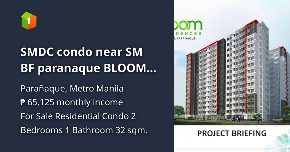 SMDC condo near SM BF paranaque BLOOM RESIDENCE pre selling [Condos 🏙️ ...