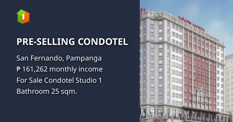 PRE-SELLING CONDOTEL [Condos 🏙️] (April 2024) in San Fernando, Pampanga ...