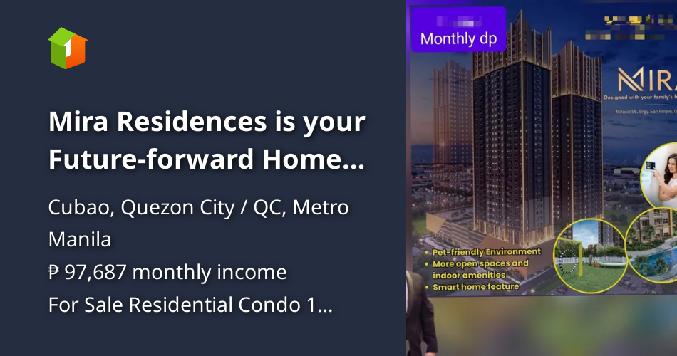 Mira Residences is your Future-forward Home Mirasol St, Brgy. San Roque, Quezon City [Condos 🏙️ ...