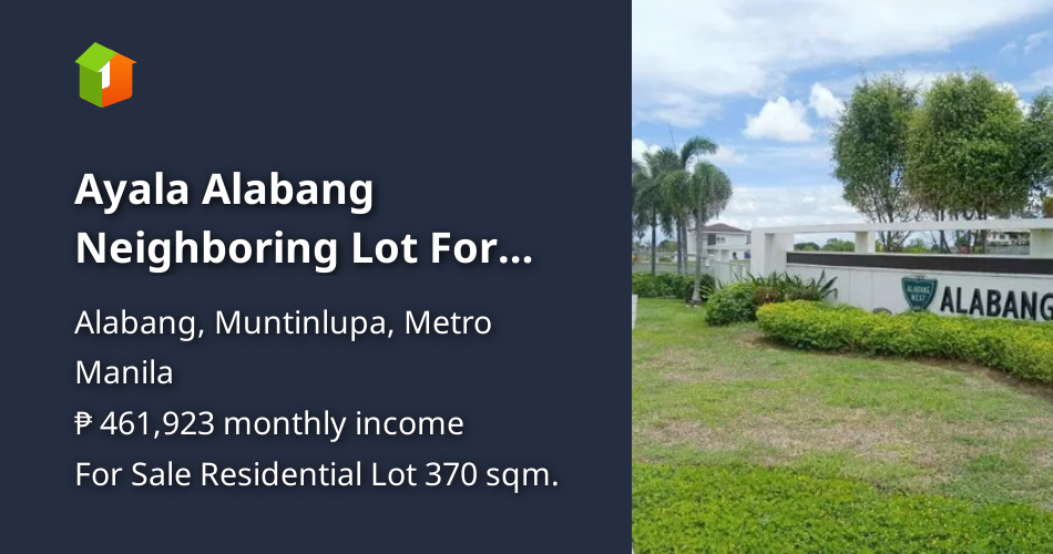 Ayala Alabang Neighboring Lot For Sale - 370 Sqm Regular Cut Facing ...