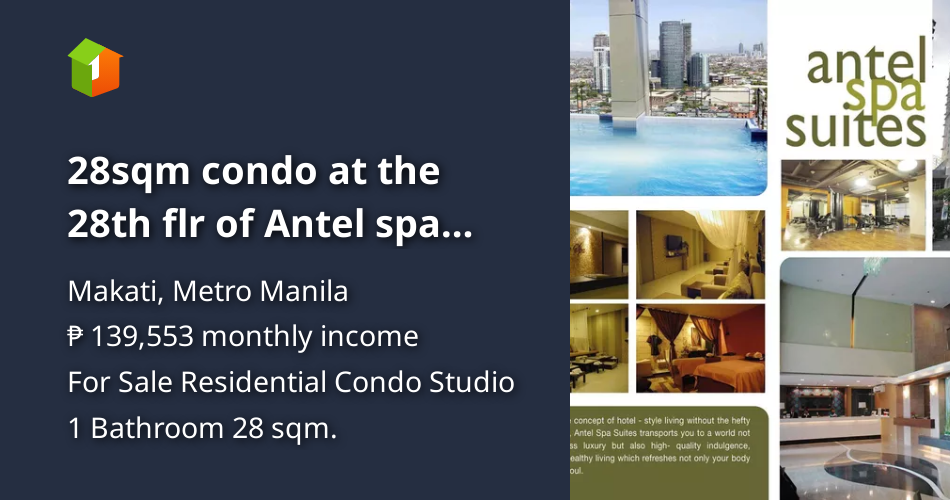 28sqm condo at the 28th flr of Antel spa suites [Condos 🏙️] (April 2022 ...