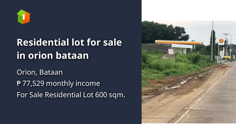 Residential lot for sale in orion bataan [Lots 🚜] (September 2024) in ...