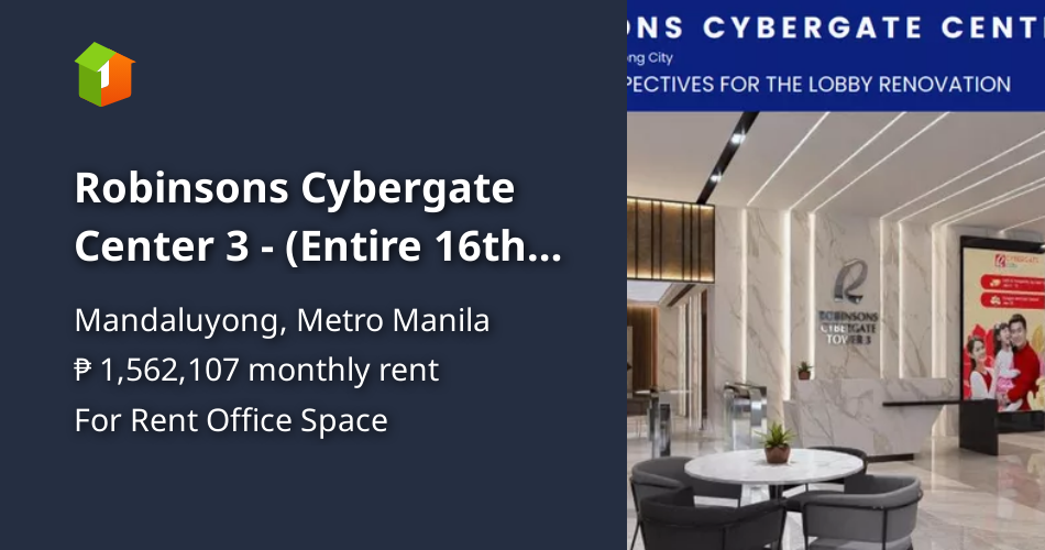 Robinsons Cybergate Center 3 - (Entire 16th Floor) Office Space for ...