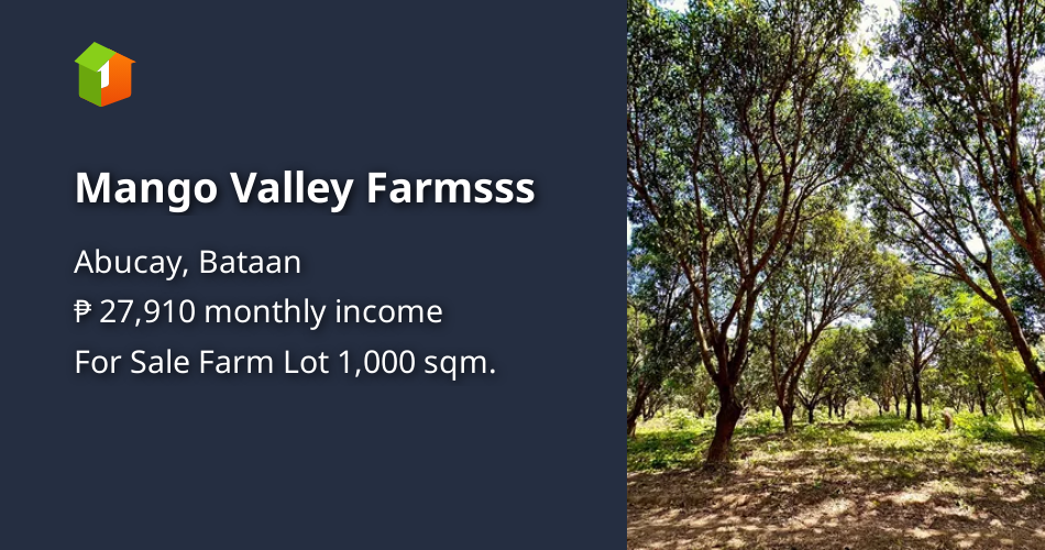 Mango Valley Farmsss [Lots 🚜] (February 2026) in Abucay, Bataan for sale