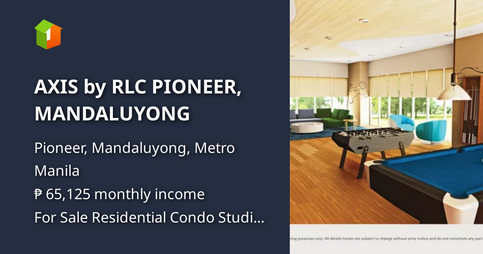 AXIS by RLC PIONEER, MANDALUYONG [Condos 🏙️] (July 2024) in Pioneer ...