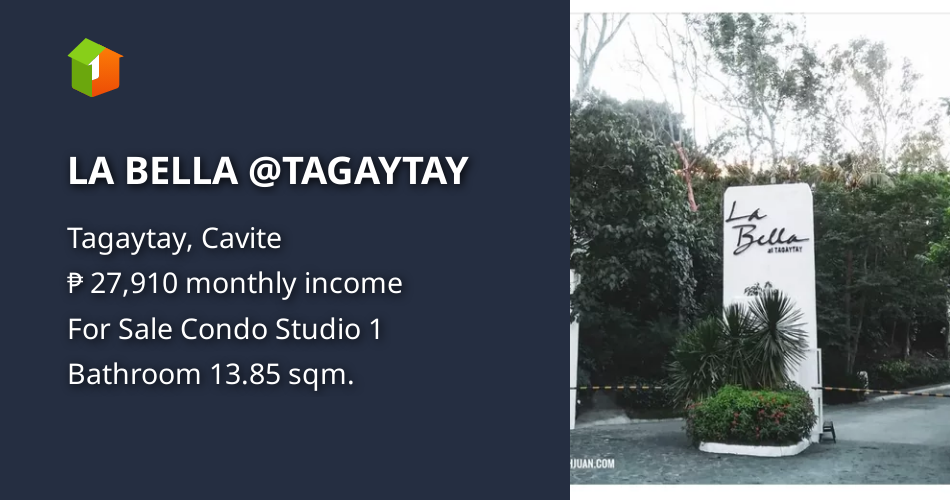 LA BELLA @TAGAYTAY [Condos 🏙️] (January 2026) in Tagaytay, Cavite for sale