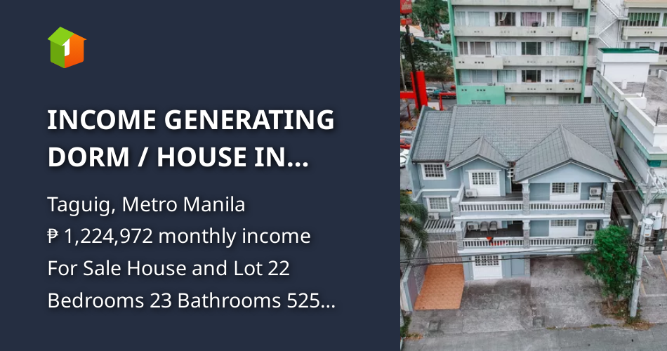 INCOME GENERATING DORM / HOUSE IN TAGUIG (300K MONTHLY) [Houses and ...
