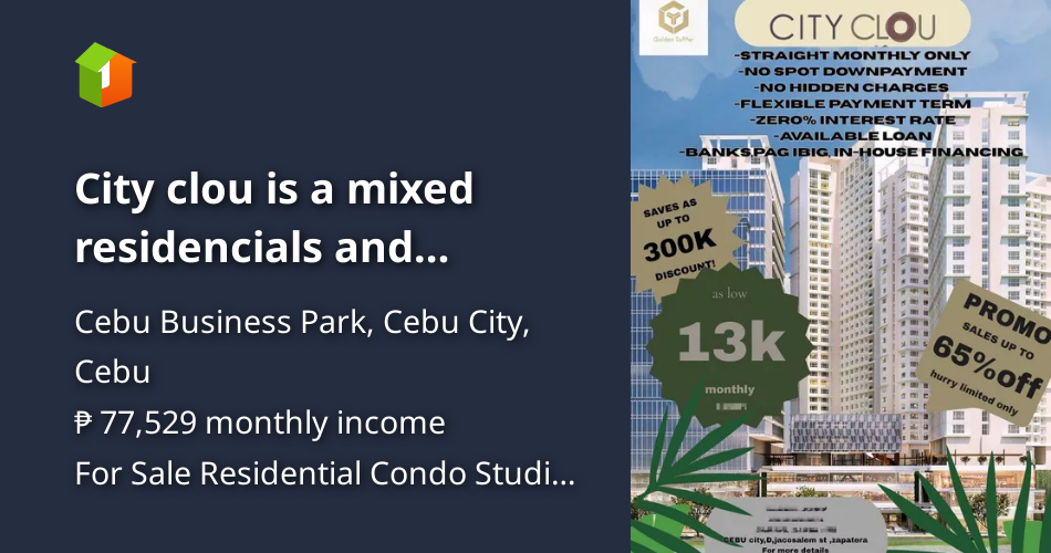 City clou is a mixed residencials and commercial consists of 5 towers ...