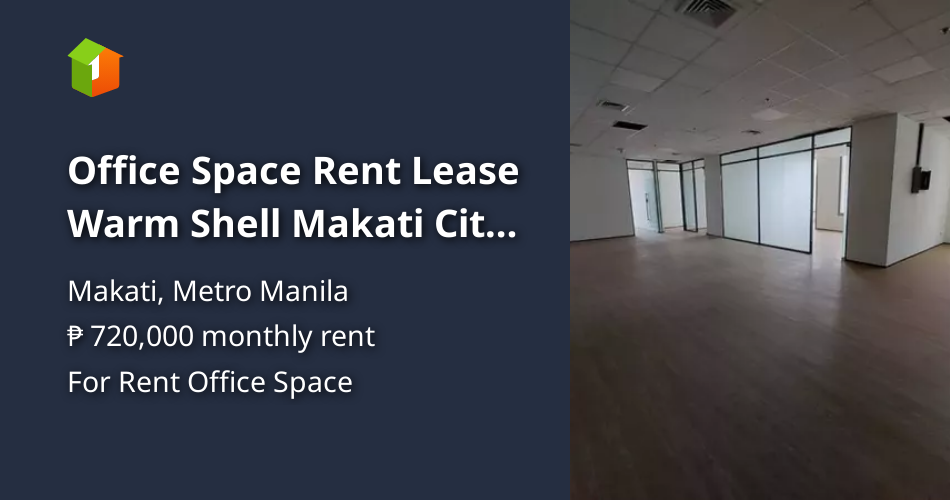 Office Space Rent Lease Warm Shell Makati City 800 sqm [Commercial ...