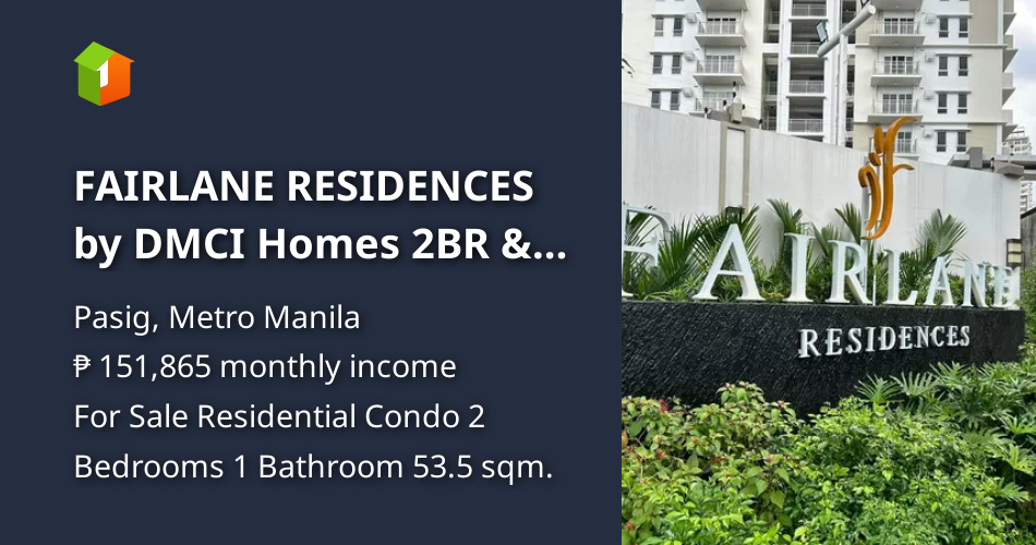 FAIRLANE RESIDENCES by DMCI Homes 2BR & 3BR units available [Condos 🏙️ ...