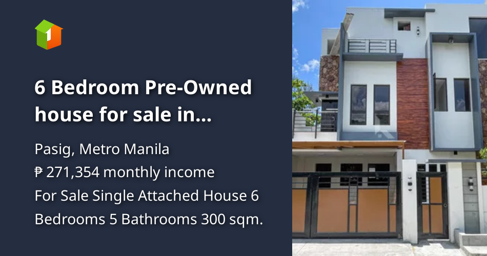 6 Bedroom Pre-Owned house for sale in Greenwoods Pasig near C6 BGC Ort ...