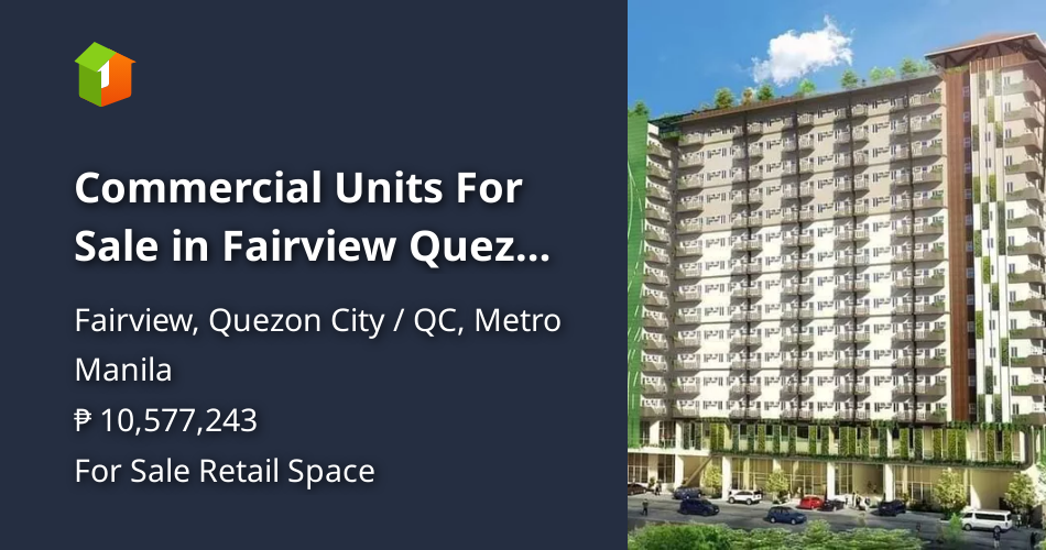Commercial Units For Sale in Fairview Quezon City [Commercial ...