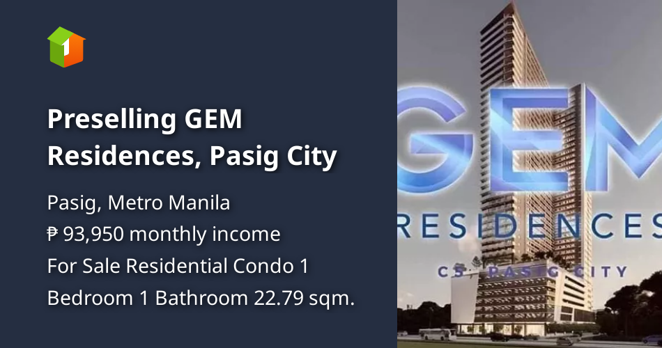 Preselling GEM Residences, Pasig City [Condos 🏙️] (March 2026) in Pasig ...