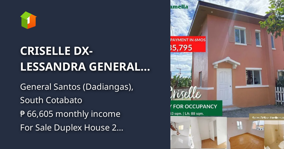 CRISELLE DX- LESSANDRA GENERAL SANTOS [Houses and Lots 🏘️] (January ...