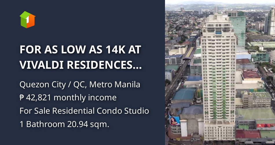 FOR AS LOW AS 14K AT VIVALDI RESIDENCES CUBAO IN ARANETA CITY [Condos 🏙 ...