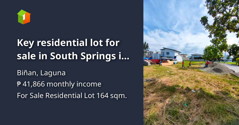 Key residential lot for sale in South Springs in Binan, Laguna near ...