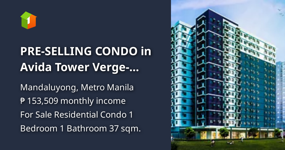 PRE-SELLING CONDO in Avida Tower Verge-T2|Mandaluyong City [Condos 🏙️ ...