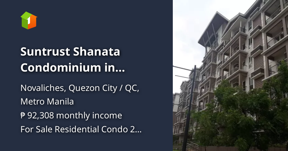 Suntrust Shanata Condominium in Novaliches Quezon City [Condo 🏙️] (December 2022) in Novaliches ...