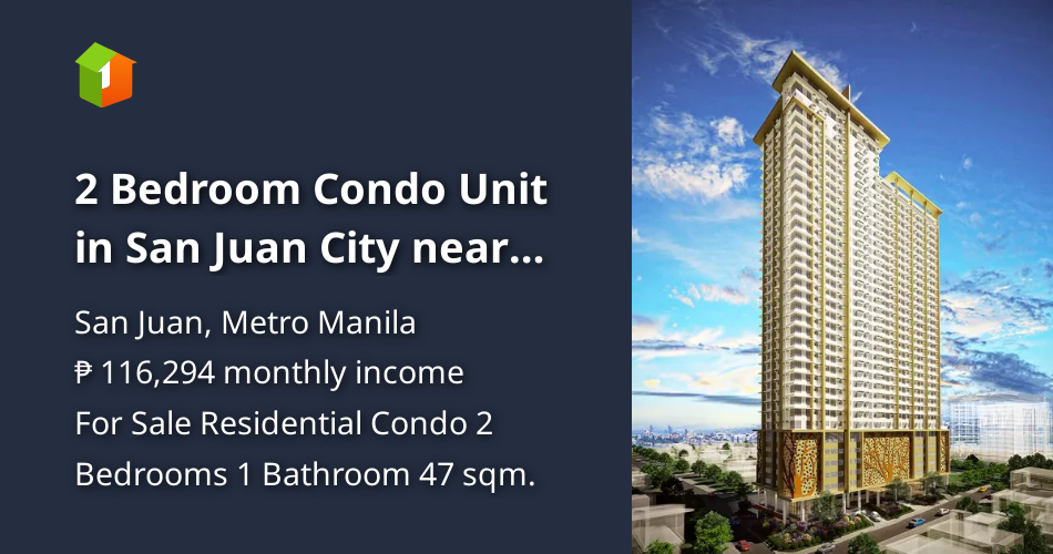 2 Bedroom Condo Unit in San Juan City near Greenhills/Cubao! [Condos 🏙️ ...
