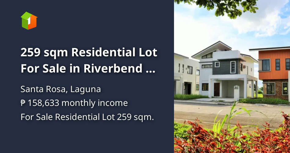 259 sqm Residential Lot For Sale in Riverbend at Eton City Santa Rosa ...