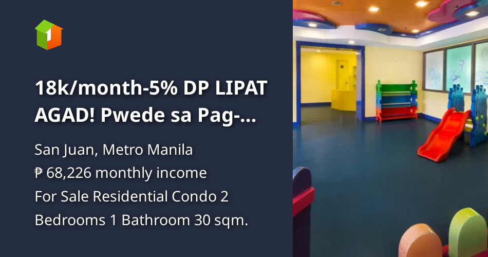18k/month-5% DP LIPAT AGAD! Pwede sa Pag-Ibig! FEW UNITS! [Condos 🏙️ ...