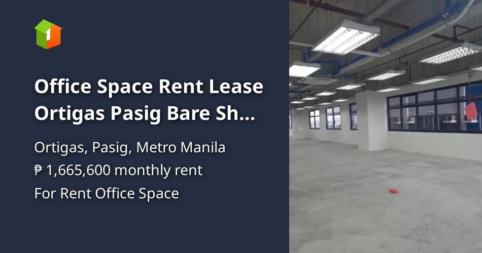 Office Space Rent Lease Ortigas Pasig Bare Shell 2082 sqm [Commercial ...