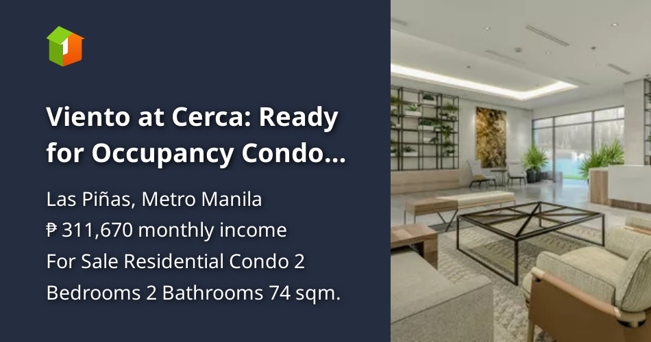Viento at Cerca: Ready for Occupancy Condo for Sale Pay CASH get Max ...