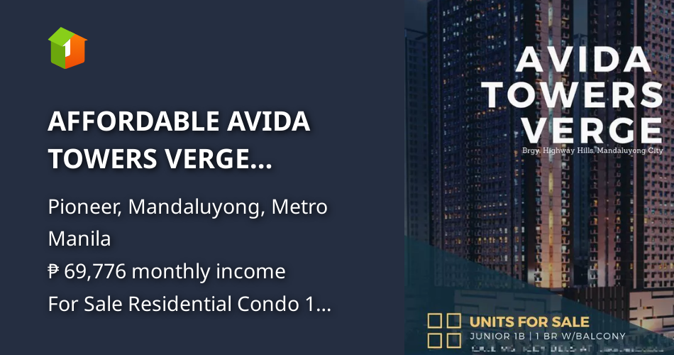 AFFORDABLE AVIDA TOWERS VERGE CONDOMINIUM FOR SALE IN MANDALUYONG ...