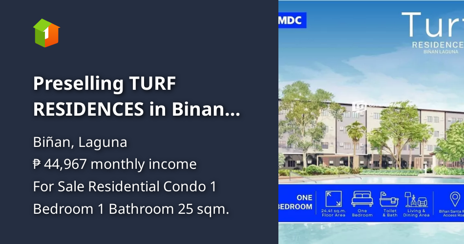 Preselling TURF RESIDENCES in Binan Laguna [Condos 🏙️] (May 2026) in ...