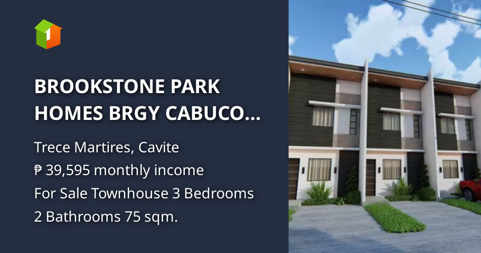 BROOKSTONE PARK HOMES BRGY CABUCO TRECE MARTIRES CITY, CAVITE [Houses ...