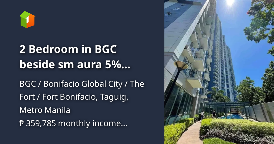 2 Bedroom in BGC beside sm aura 5% downpayment to move in [Condos 🏙️ ...