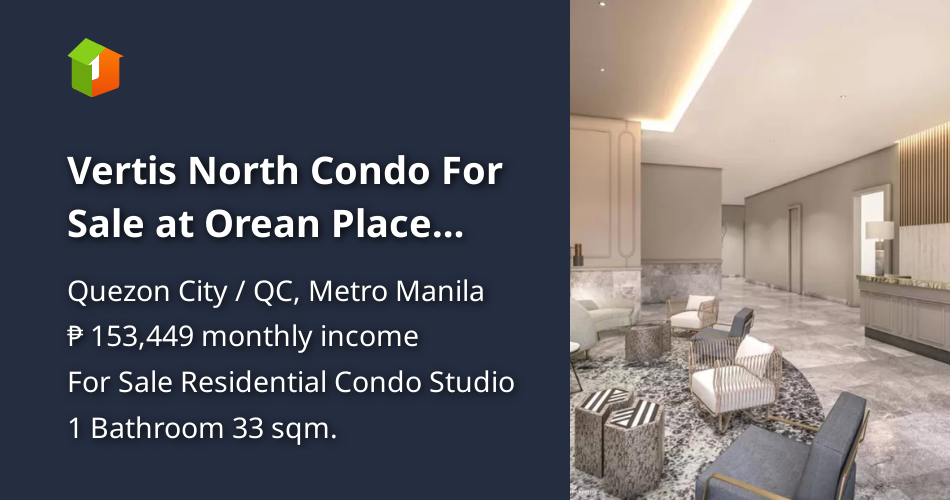Vertis North Condo For Sale at Orean Place Alveo in Quezon City [Condos ...