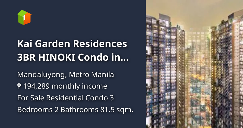 Kai Garden Residences 3br Hinoki Condo In Mandaluyong City Condos 🏙️ January 2023 In