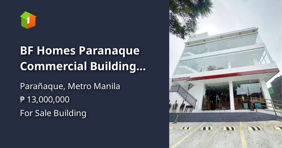 BF Homes Paranaque Commercial Building For Sale Newly-Built ...