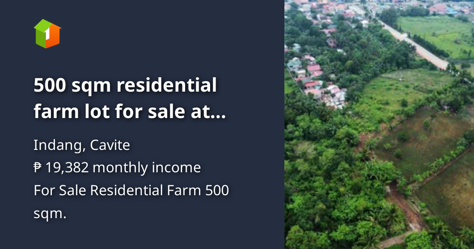500 sqm residential farm lot for sale at Indang Cavite [Lots 🚜] (April ...