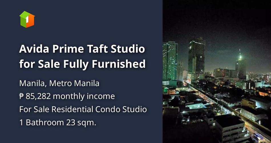 Avida Prime Taft Studio for Sale Fully Furnished [Condos 🏙️] (May 2023 ...