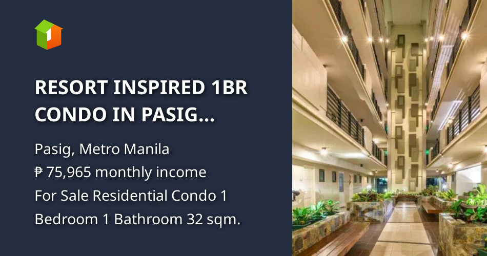 RESORT INSPIRED 1BR CONDO IN PASIG PRISMA RESIDENCES [Condos 🏙️] (May ...